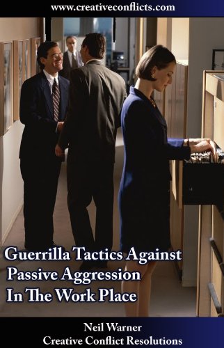 Passive Aggressive Workplace